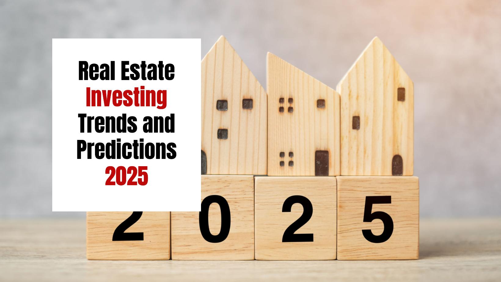 Emerging Trends in Real Estate 2025